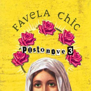 Favela Chic Postonove 3 (Digipack)