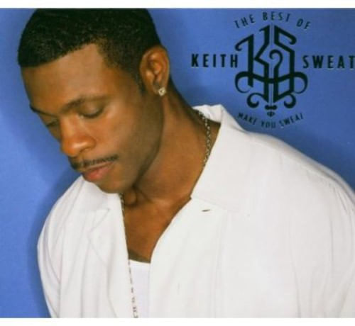 Best Of Keith Sweat: Make You Sweat Cd - Keith Sweat