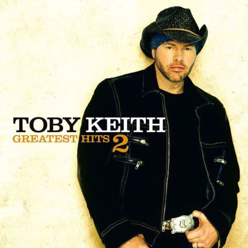 Greatest Hits 2 Cd - Toby Keith