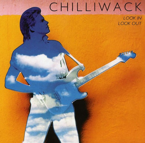 Look In Look Out Cd - Chilliwack