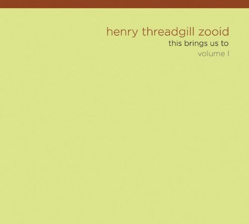 This Brings Us To 1 Cd - Henry / Zooid Threadgill