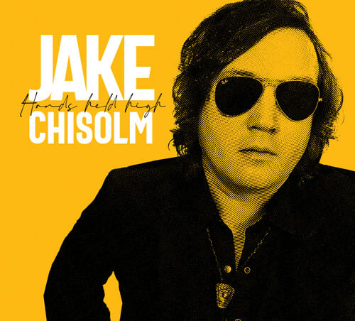 Hands Held High Cd - Jake Chisholm