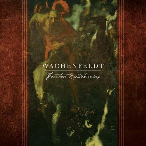 Faustian Reawakening CD - Wachenfeldt