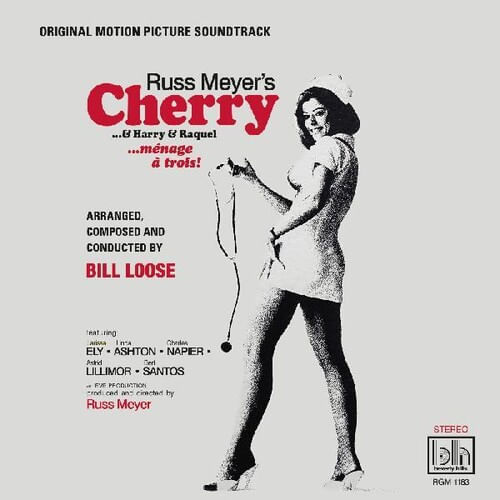 Russ Meyers Cherry & Harry & Raquel Vinil - Bill Loose