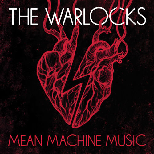 Mean Machine Music LP Vinyl - The Warlocks
