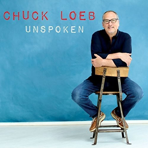 Unspoken Cd - Chuck Loeb