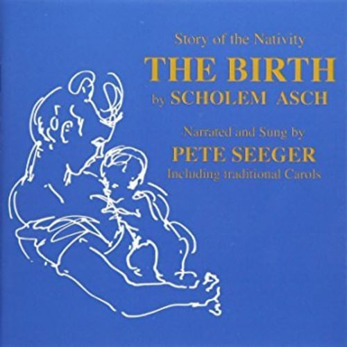 The Birth CD - Pete Seeger