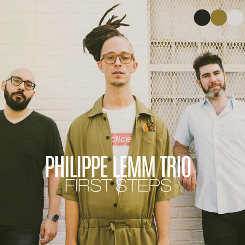 First Steps CD - Philippe Lemm Trio
