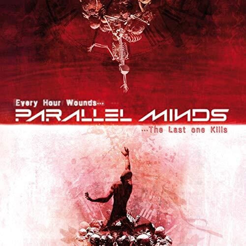 Every Hour Wounds The Last One Kills CD - Parallel Minds