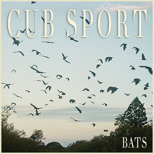 Bats CD - Cub Sport