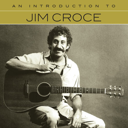 An Introduction To CD - Jim Croce