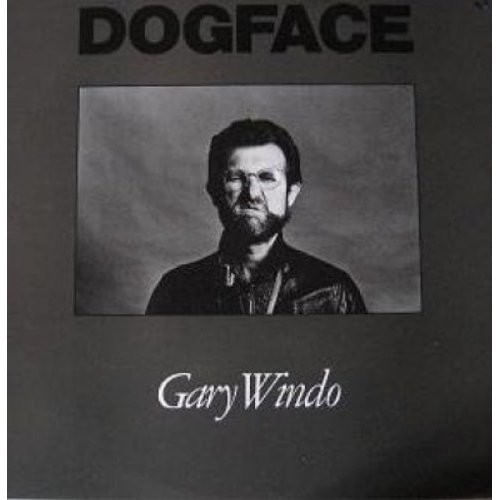 Dog Face Cd - Gary Windo
