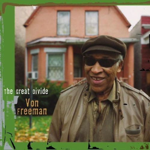 Great Divide CD - Von Freeman