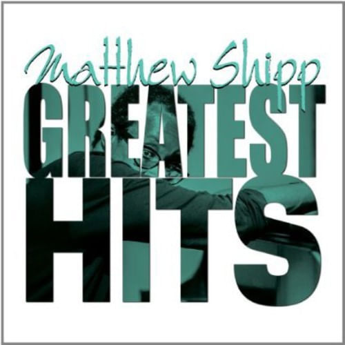 Greatest Hits CD - Matthew Shipp