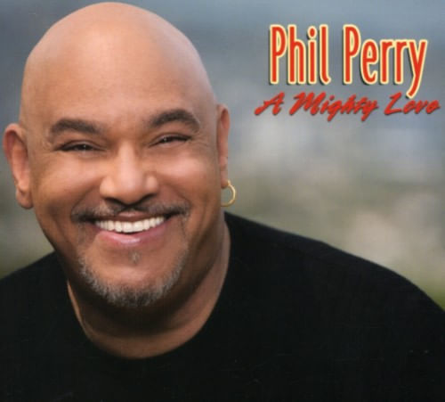 A Mighty Love CD - Phil Perry