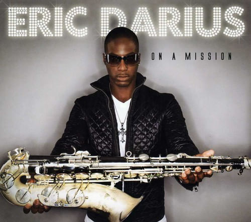 On a Mission CD - Eric Darius