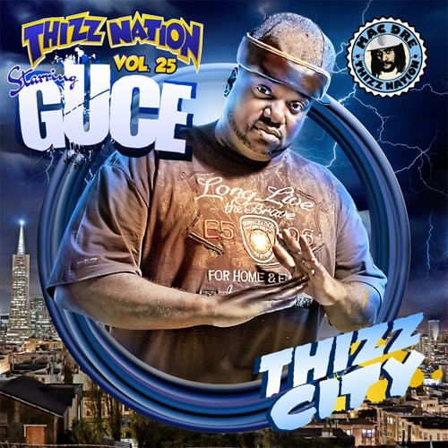 Thizz Nation 25 Guce CD - Mac Dre