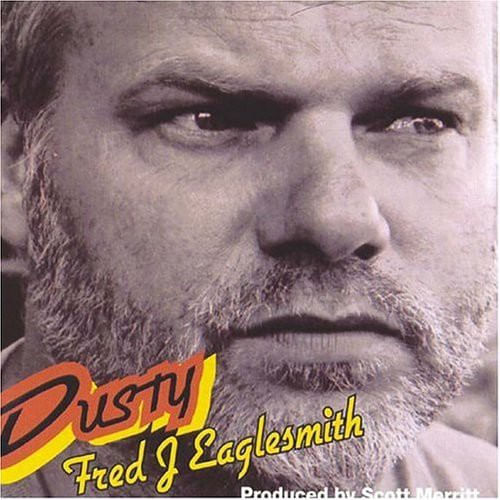 Dusty CD - Fred Eaglesmith