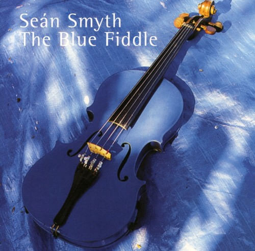 Blue Fiddle CD - Sean Smyth