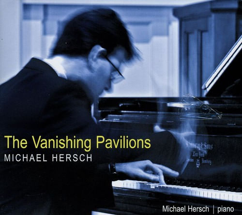 Vanishing Pavilions CD - Michael Hersch