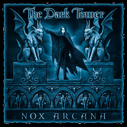 The Dark Tower CD - Nox Arcana