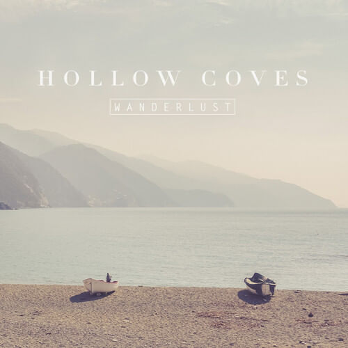 Wanderlust Cd - Hollow Coves