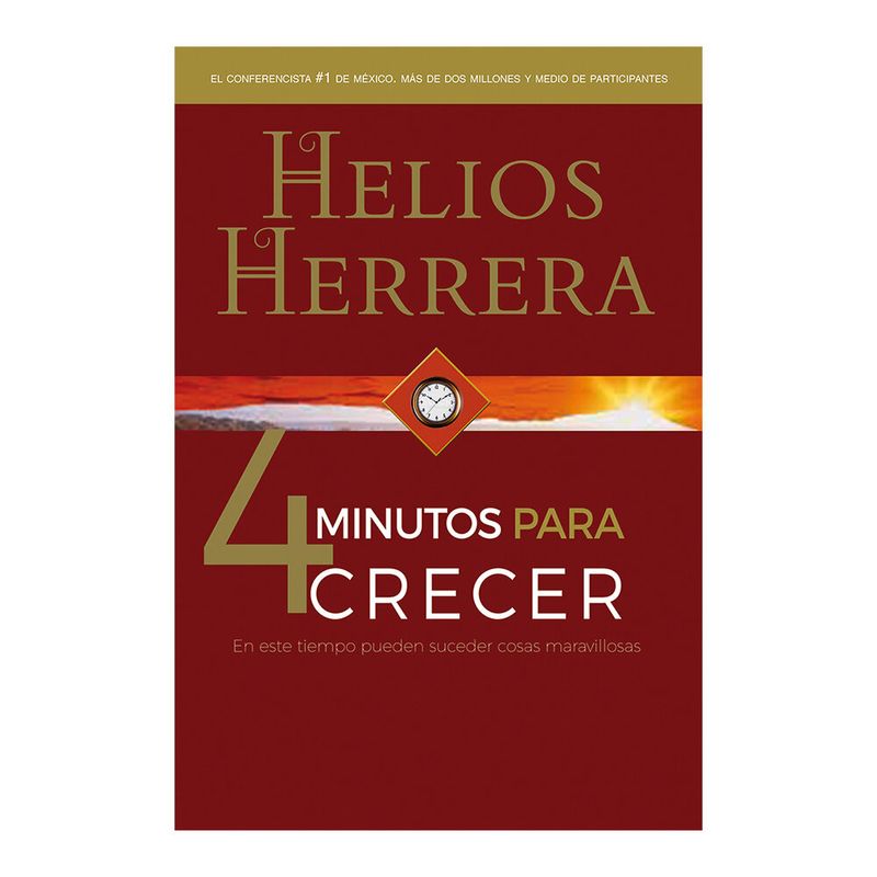 4 Minutos Para Crecer - (Libro) - Helios Herrera