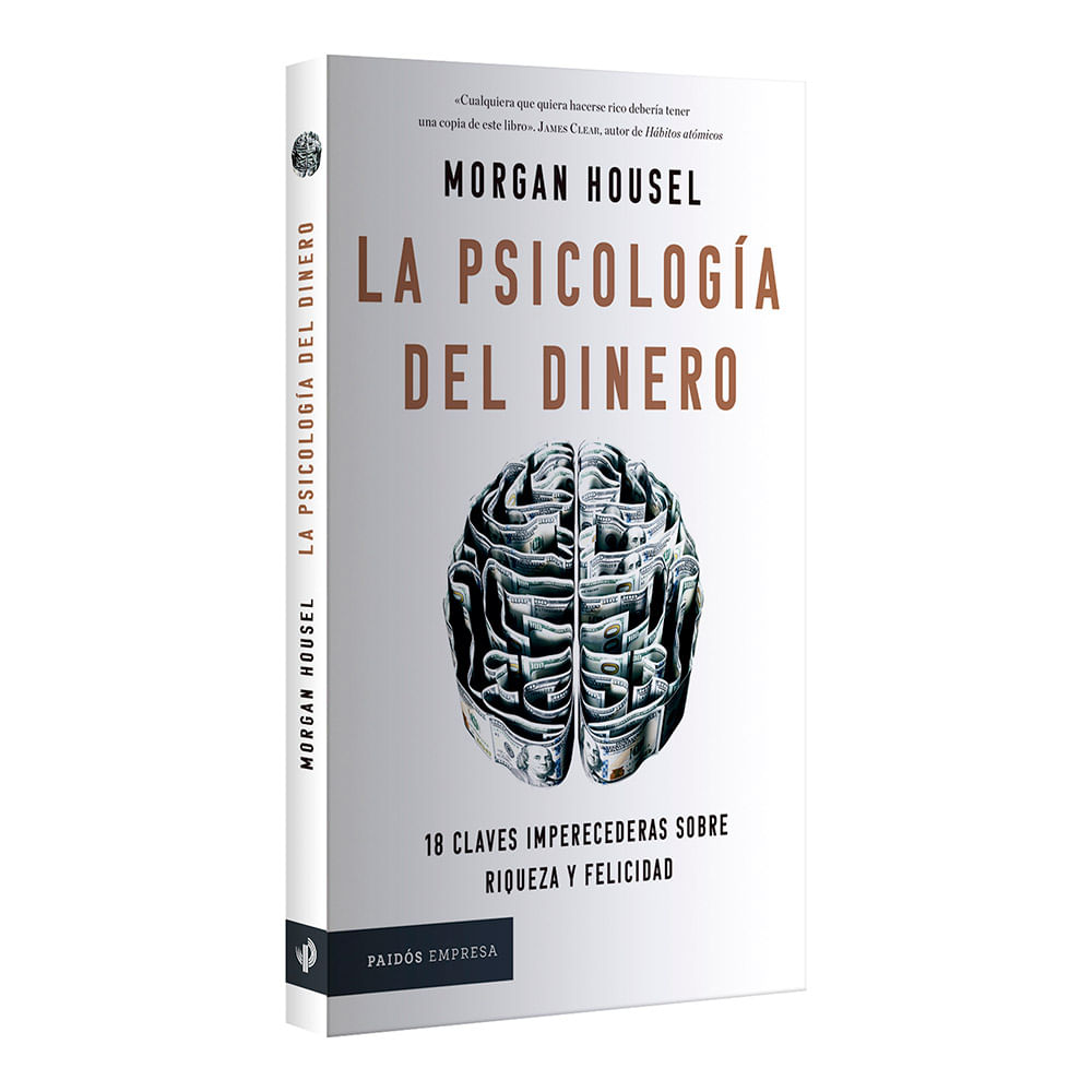La Psicologia Del Dinero - (Libro) - Morgan Housel
