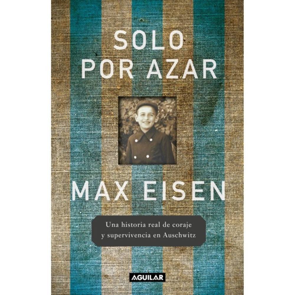 Solo Por Azar - (Libro) - Max Eisen