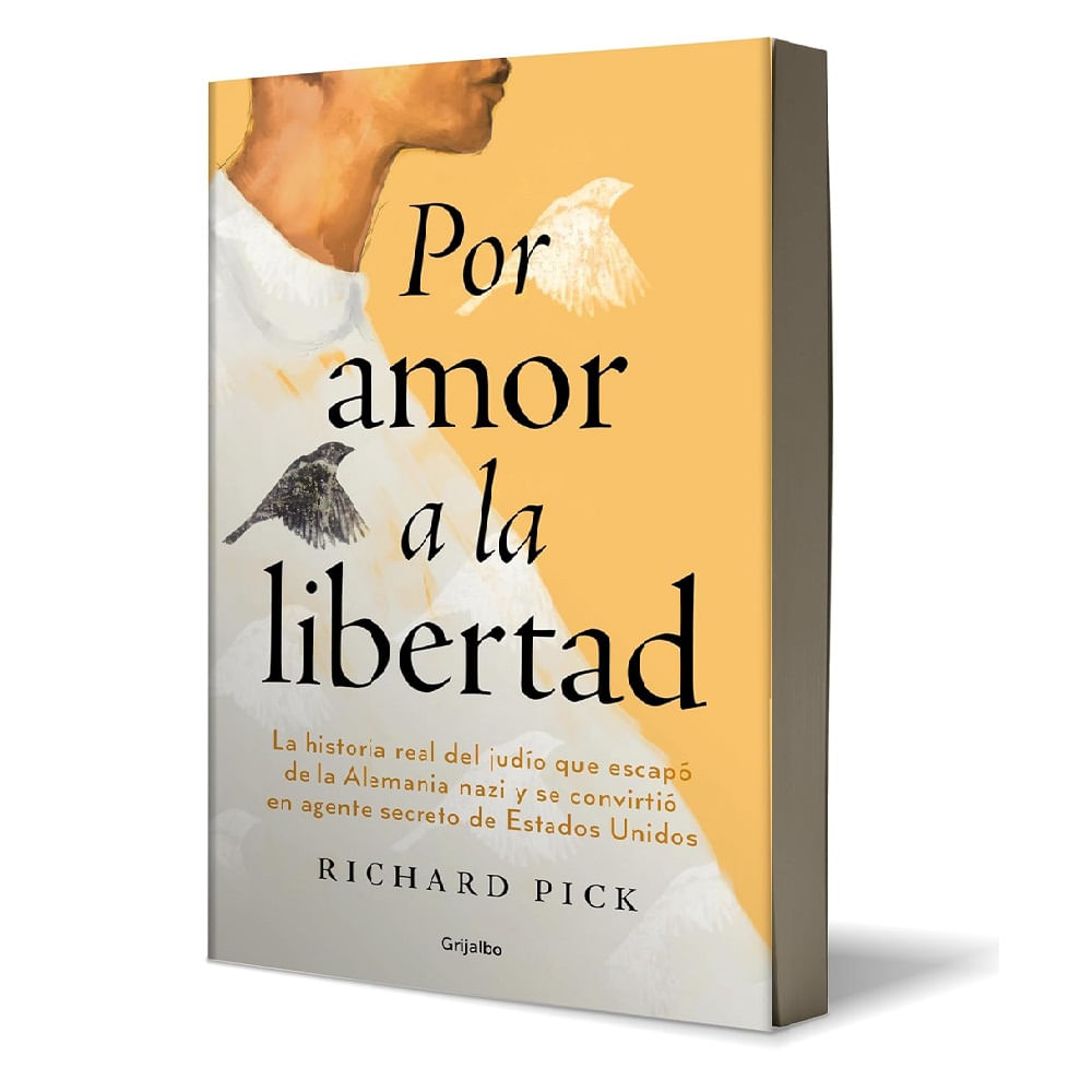 Por Amor A La Libertad - (Libro) - Richard Pick
