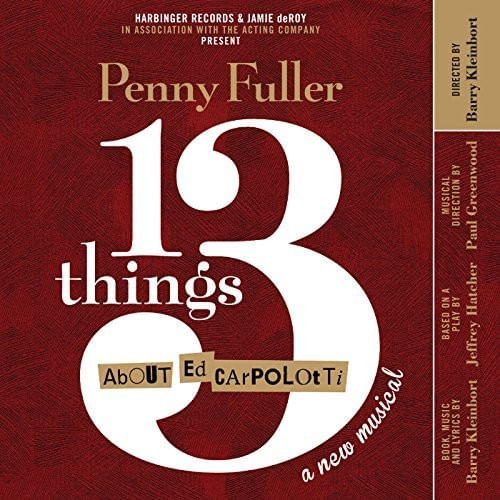 13 Things About Ed Carpolotti Cd - Barry / Fuller,Penny / Greenwood ...