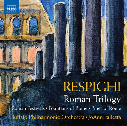 Roman Trilogy Cd - Respighi / Buffalo Philharmonic