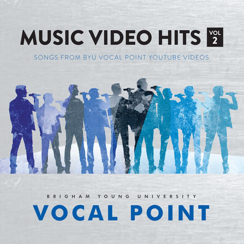 Music Video Hits Cd - Byu Vocal Point