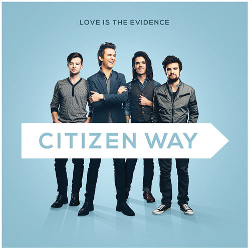 Love Is The Evidence Cd - Citizen Way