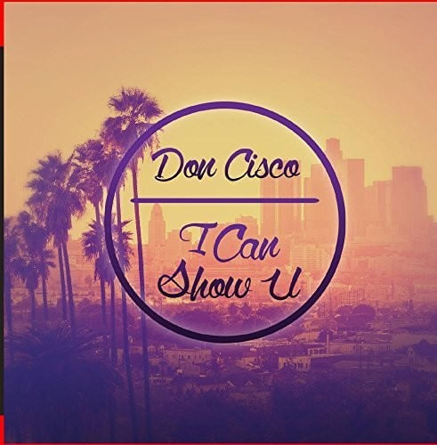 Can Show U Cd - Don Cisco