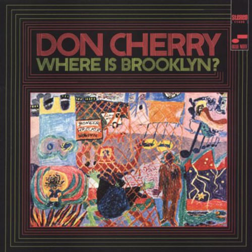 Where Is Brooklyn Cd - Don Cherry