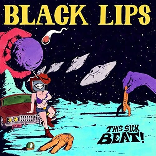 This Sick Beat Vinil - Black Lips