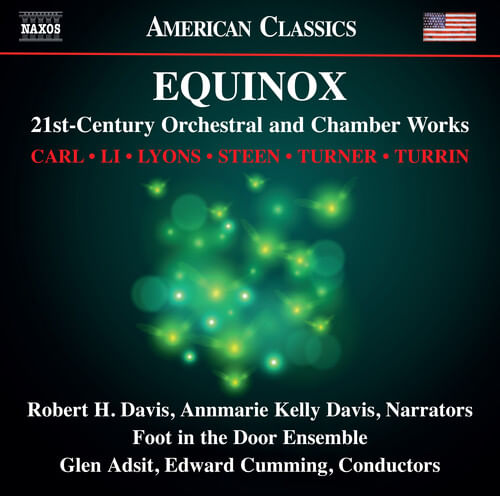 Equinox - 21St Century Orchestral & Chamber Works Cd - Carl / Li / Lyons