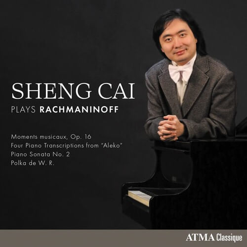 Sheng Cai Plays Rachmaninoff Cd - Sheng Cai