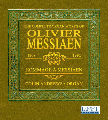 Complete Organ Works Of Olivier Messiaen Cd - Messiaen / Rog